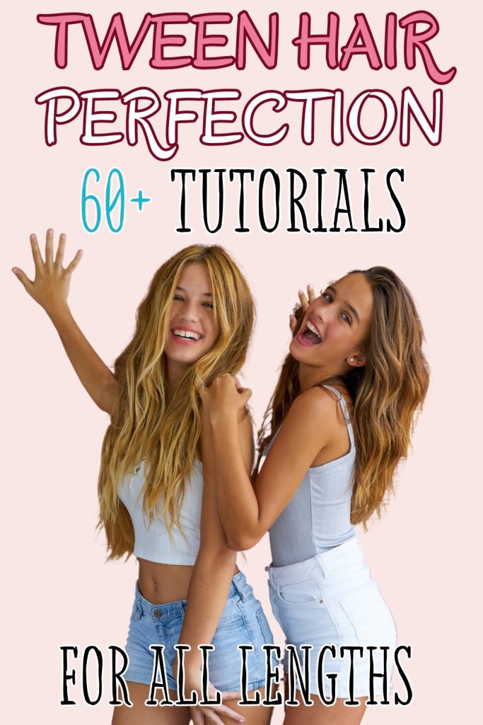 Unlock Your Tween Hair Goals: 60+ Trendy and Easy Styles for Every ...