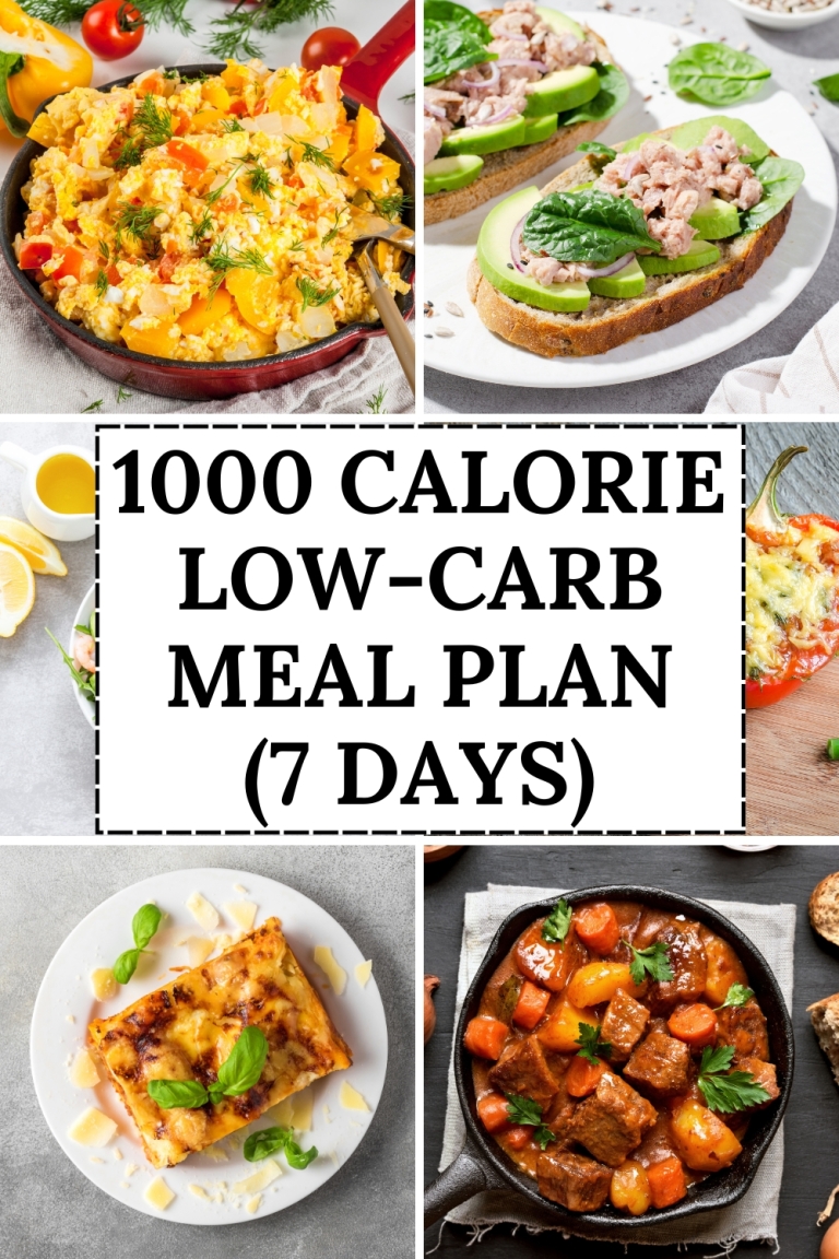 7-Day Low-Carb Meal Plan for Easy Weight Loss (1000 Calories) - CosmoGlamor