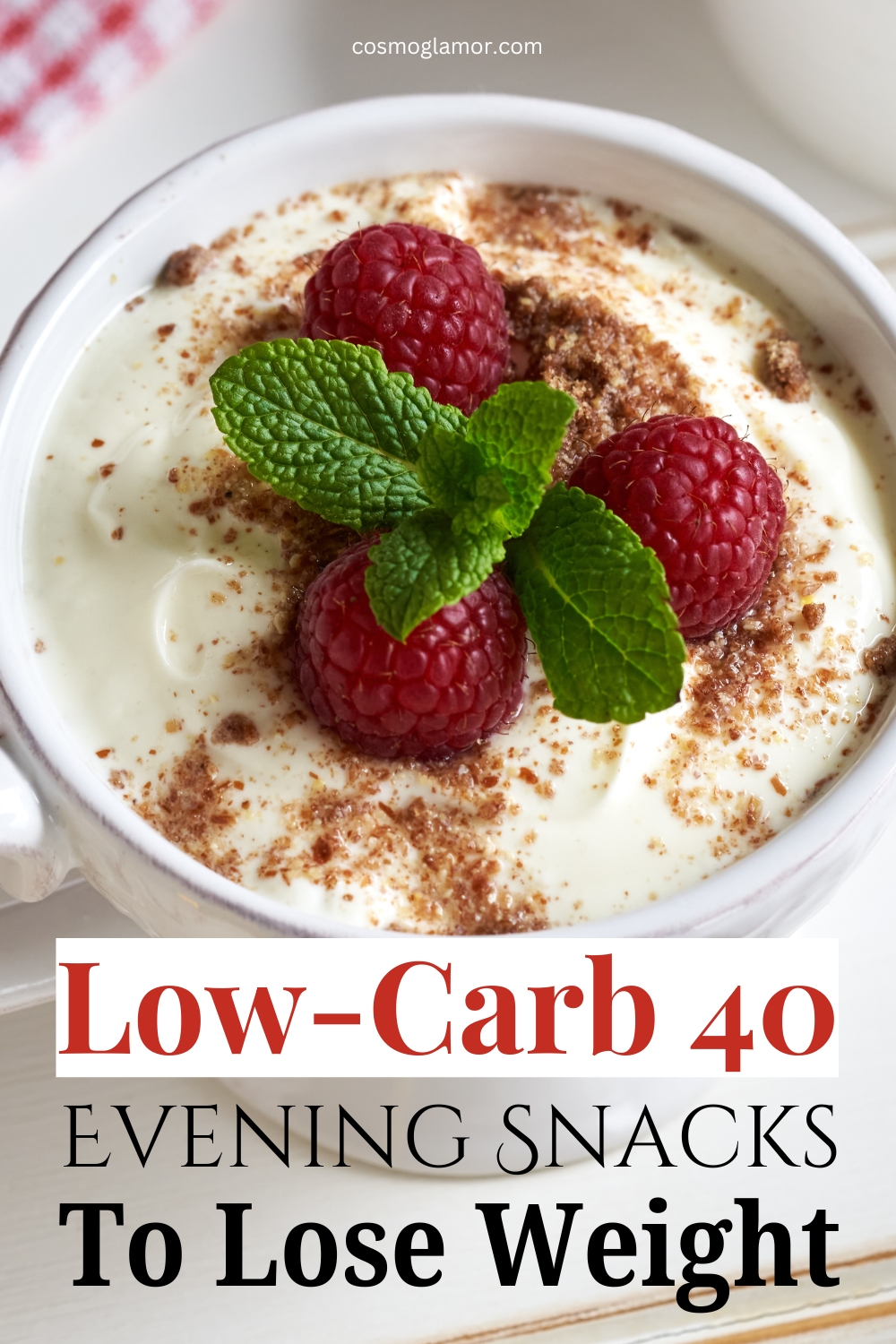 Low-Carb Evening Snacks for Weight Loss - CosmoGlamor