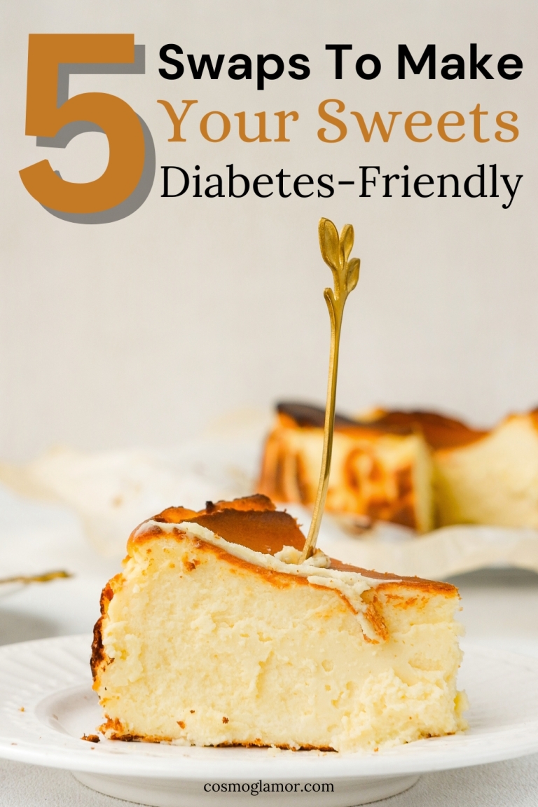 5 Ways to Make Your Favorite Desserts Diabetic-Friendly - CosmoGlamor